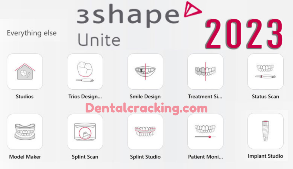 3Shape Unite 2023 Crack Download - Dental Platform